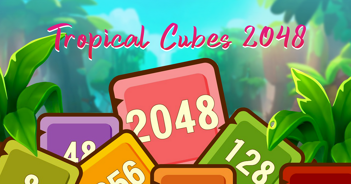 Tropical Cubes 2048 - Gioco Gratis Online | FunnyGames