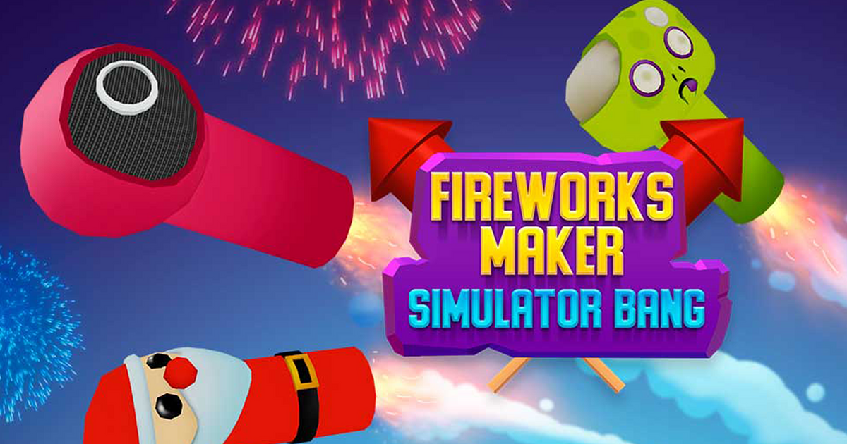 Fireworks Maker Simulator: Bang! - Gioco Gratis Online | FunnyGames